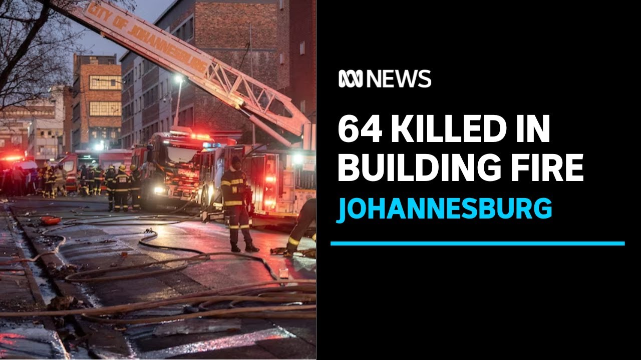 Fire in Johannesburg CBD leaves at least 60 dead | ABC News - YouTube