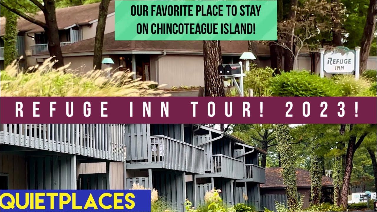 Refuge Inn Tour! 2023! Our Favorite Place To Stay on Chincoteague ...