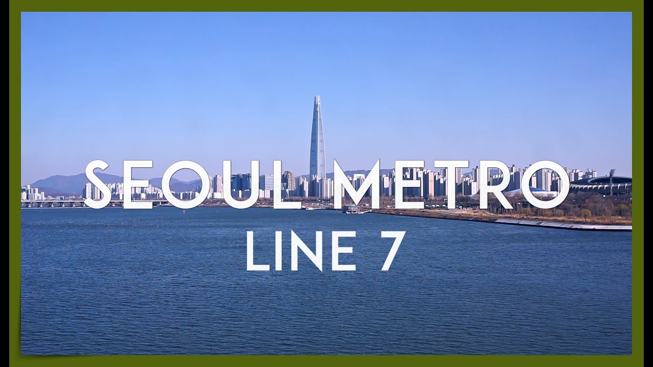 SEOUL METRO | Subway Line 7 Crossing Han Gang River 서울 지하철 7호선 한강 뷰 ...