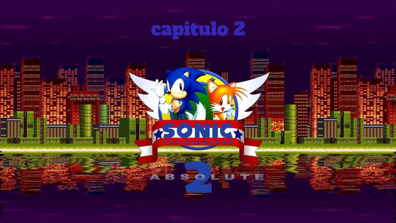 Sonic 2 Absolute la serie: capitulo 2 - YouTube