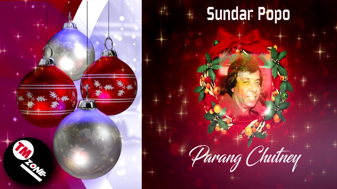 Sundar Popo - Parang Chutney [ Chutney Parang ] - YouTube