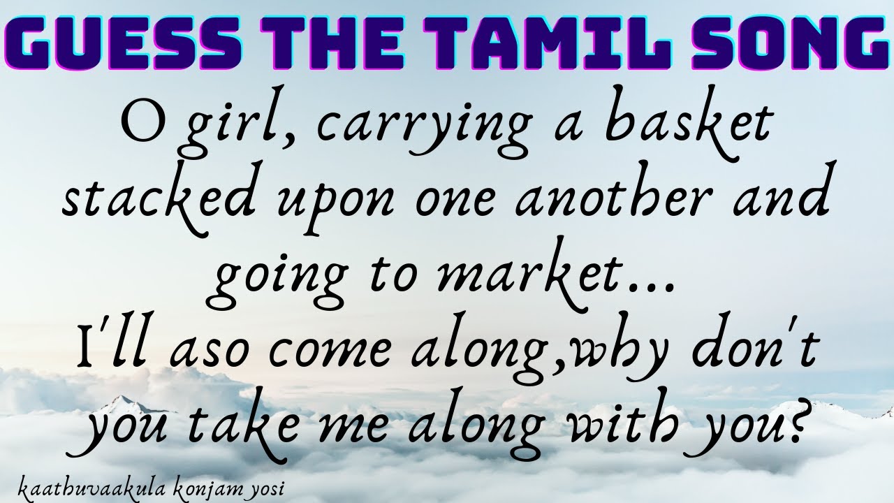 🤔guess the tamil song by its English lyrics|tamil songs game|riddle 9 ...