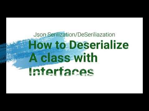 How to Deserialize a json into a class which uses interfaces. - YouTube