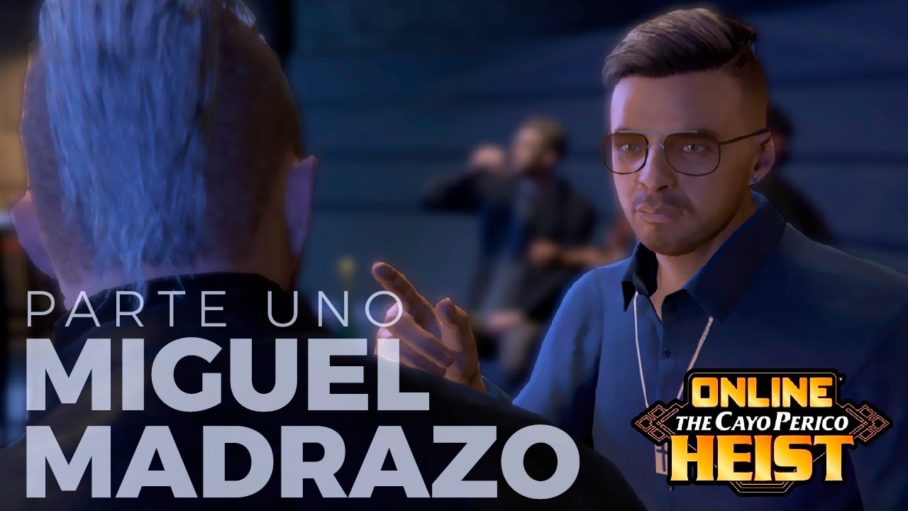 MIGUEL MADRAZO | Cinemáticas GTA V The Cayo Perico Heist - YouTube