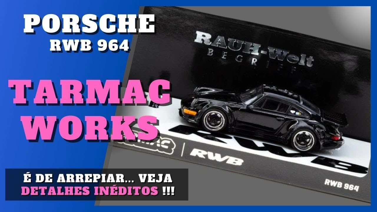 Tarmac Works Porsche RWB 964 Black - história e unboxing - Porsche ...