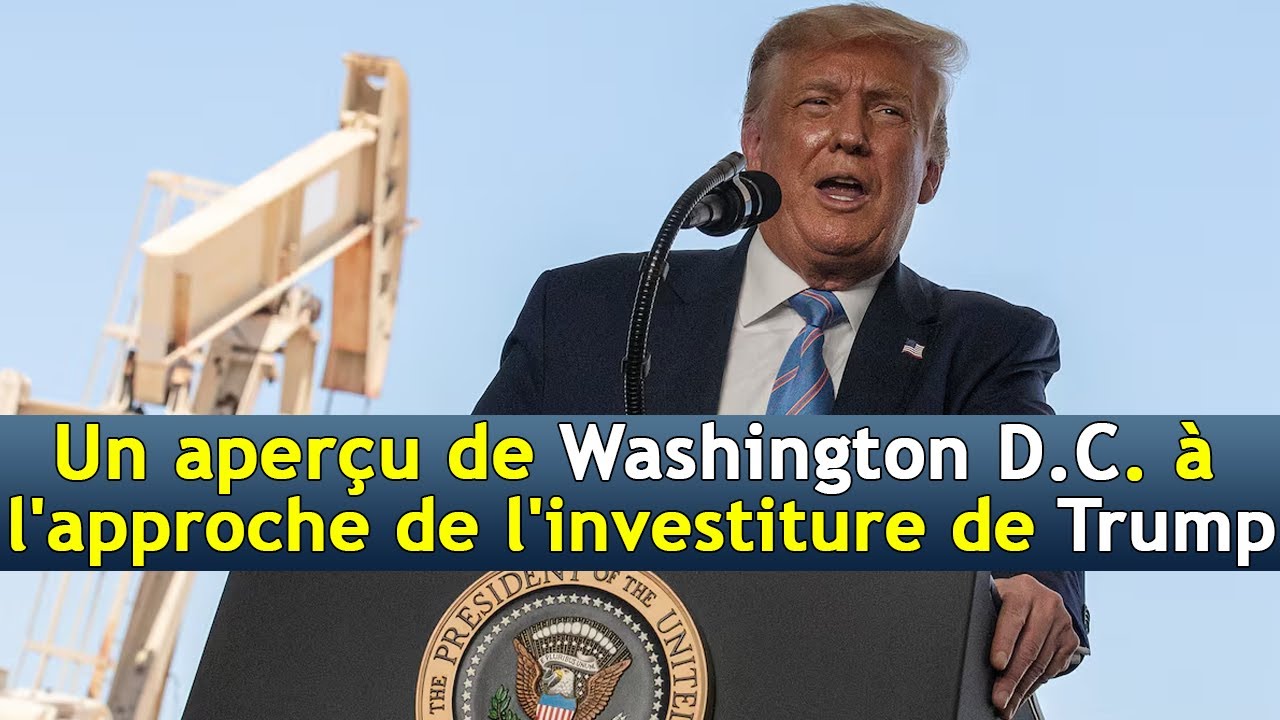 Un aperçu de Washington D.C. à l'approche de l'investiture de Trump ...