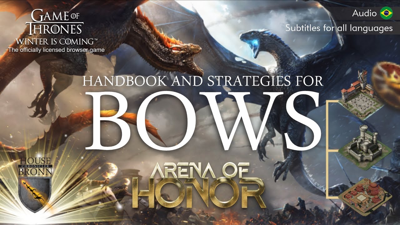 Handbook and Strategies for BOWS in Arena of Honor | GoTWiC - YouTube