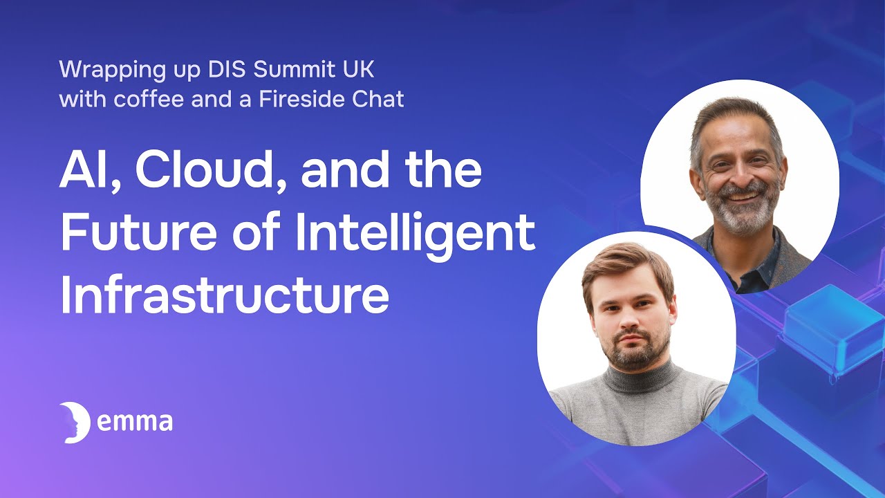 Fireside Chat | AI, Cloud, and the Future of Intelligent Infrastructure ...