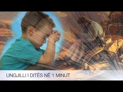 Ungjilli i ditës në 1 minut. 23 maj 2020. Për ty që pret përgjigje nga lart, ka vetem 1: Ati të do!