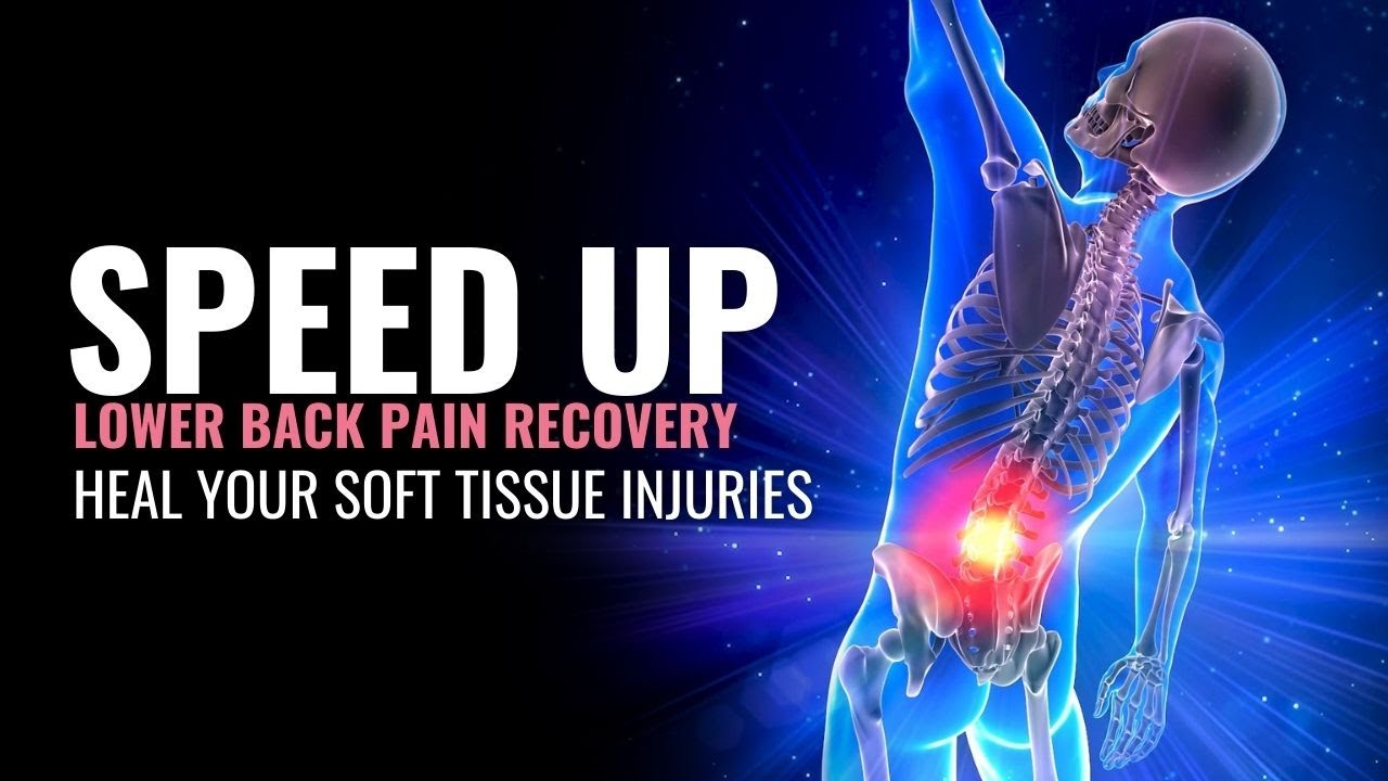 Speed Up Lower Back Pain Recovery | Lower Muscles & Spinal Strain ...