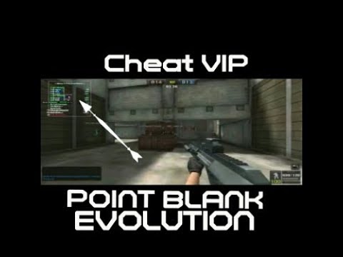 CHEAT VIP POINT BLANK EVOLUTION TERBARU - YouTube