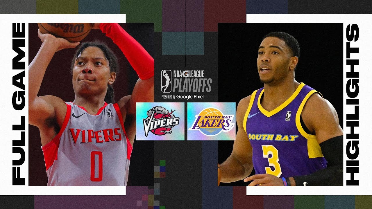 Playoffs: No. 3 South Bay Lakers vs. No. 6 Rio Grande Valley Vipers ...