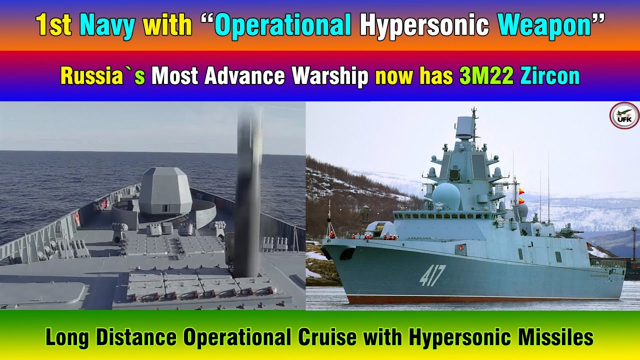 Russia`s Most Advance Warship now has 3M22 Zircon. 1st Navy with ...