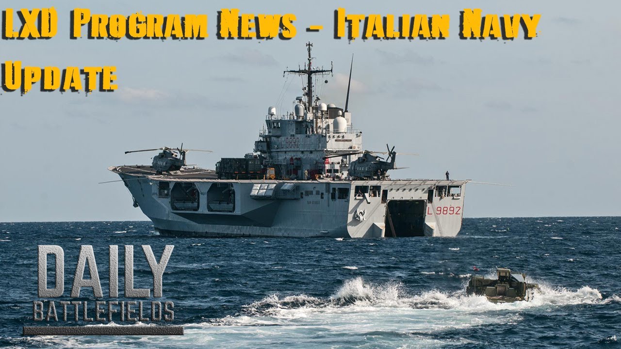 LXD Program News - Italian Navy Update - YouTube