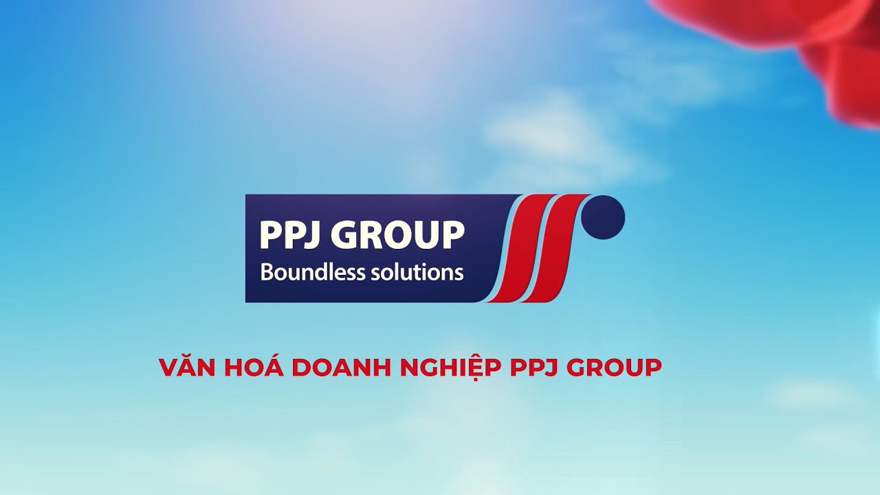 VĂN HÓA DOANH NGHIỆP PPJ GROUP - YouTube