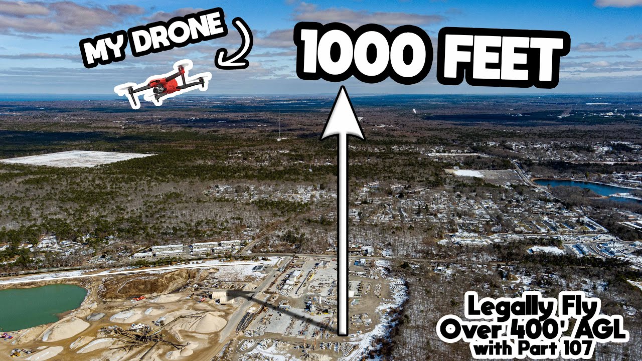 Flying over 1000 feet with a Drone Legally! - YouTube
