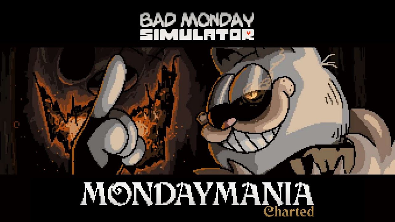 Bad Monday Simulator - MONDAYMANIA (Charted) - YouTube