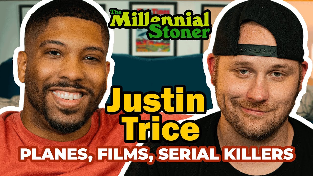 Ep 50 | The Millennial Stoner and Justin Trice - Movies, Serial Killers ...