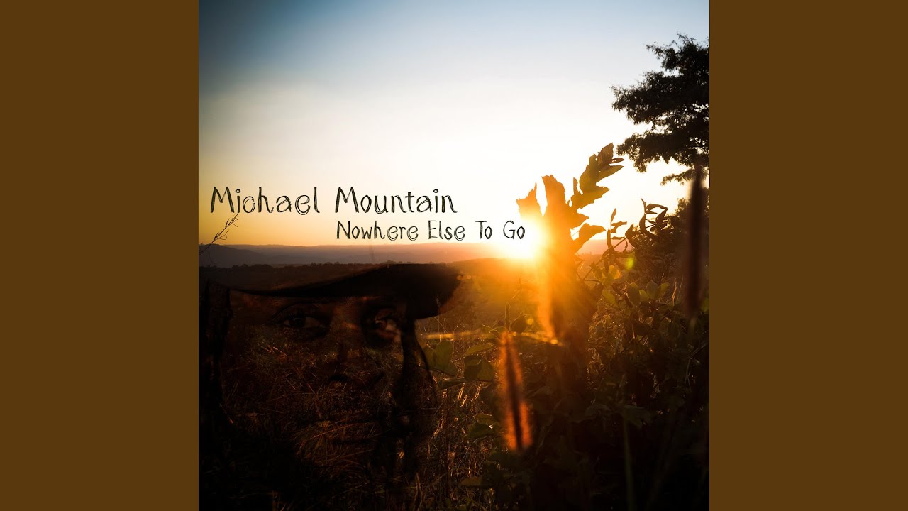 Nowhere Else To Go - YouTube