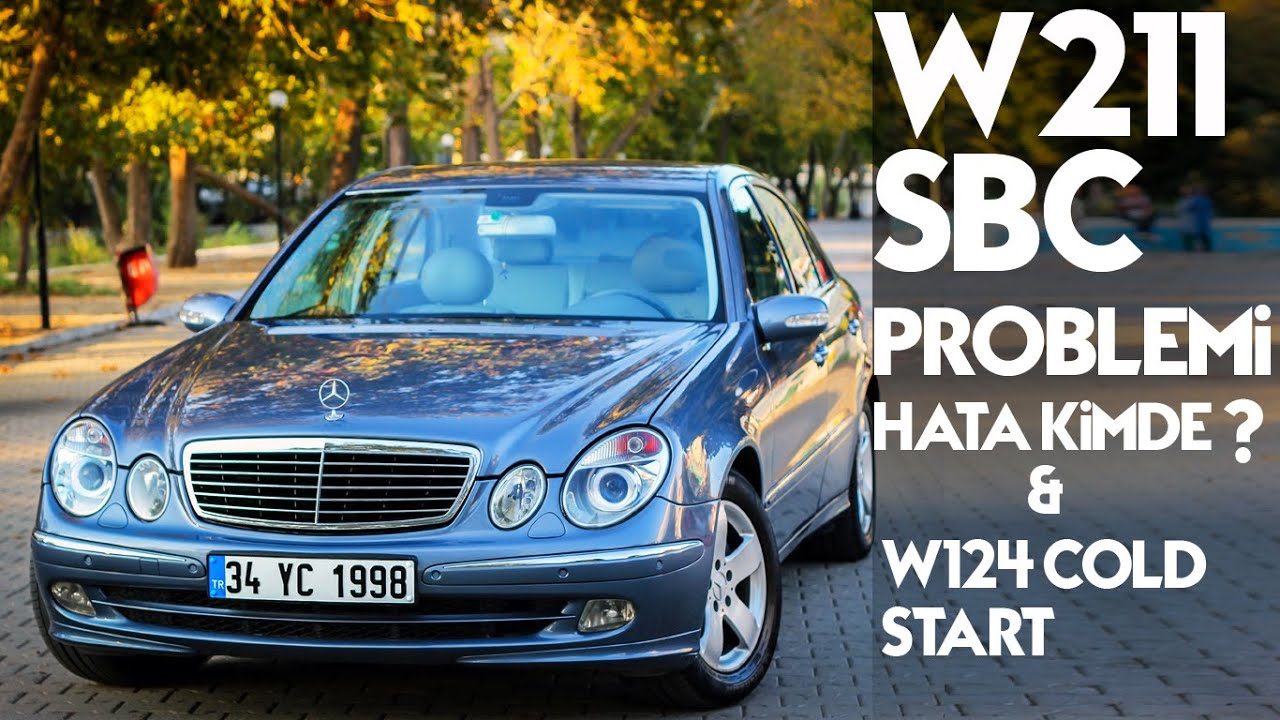 Mercedes Benz W211 | SBC Sorunu | 1 ay sonra W124 ile buluşma ve Cold ...