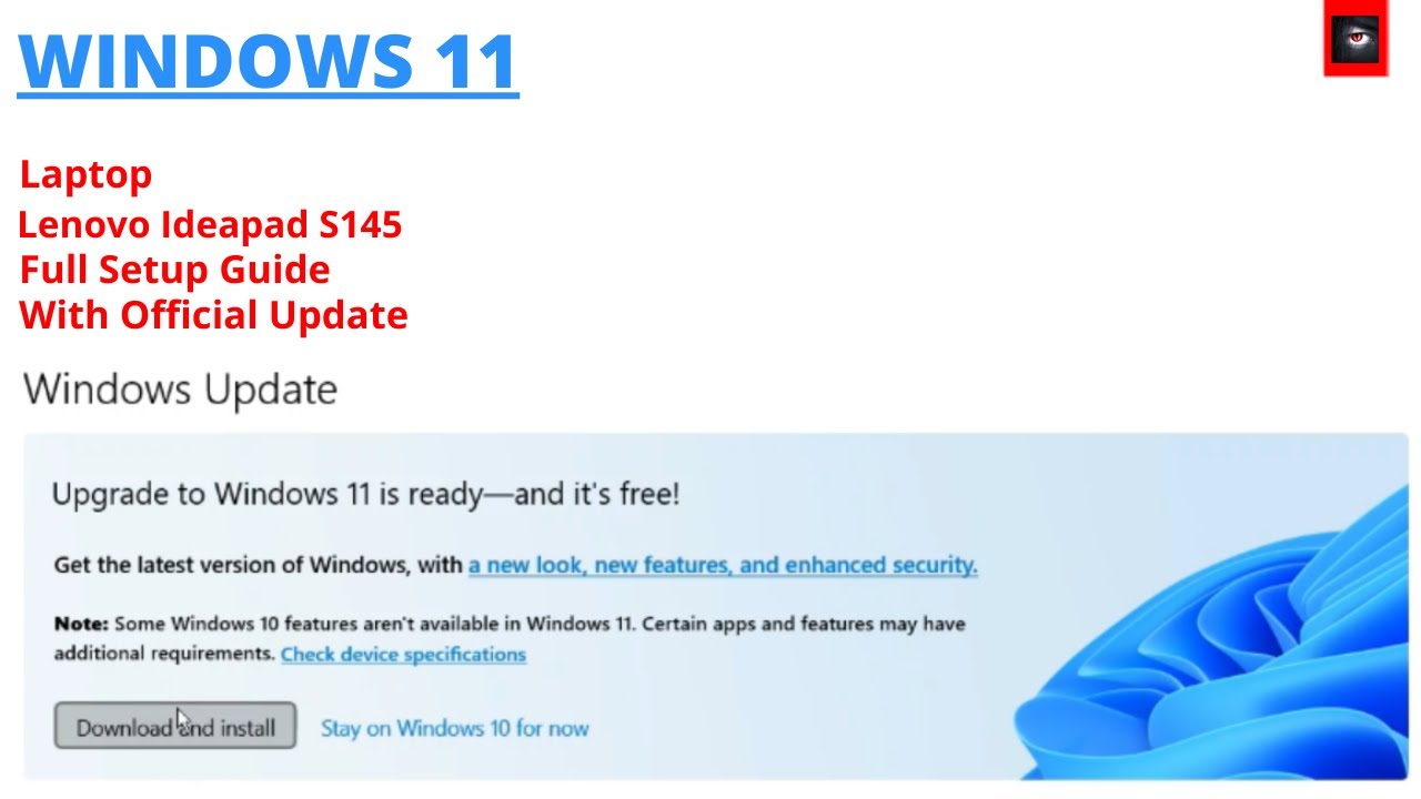 Windows 11 OFFICIAL Update Full Setup Guide||Laptop Lenovo Ideapad S145 ...