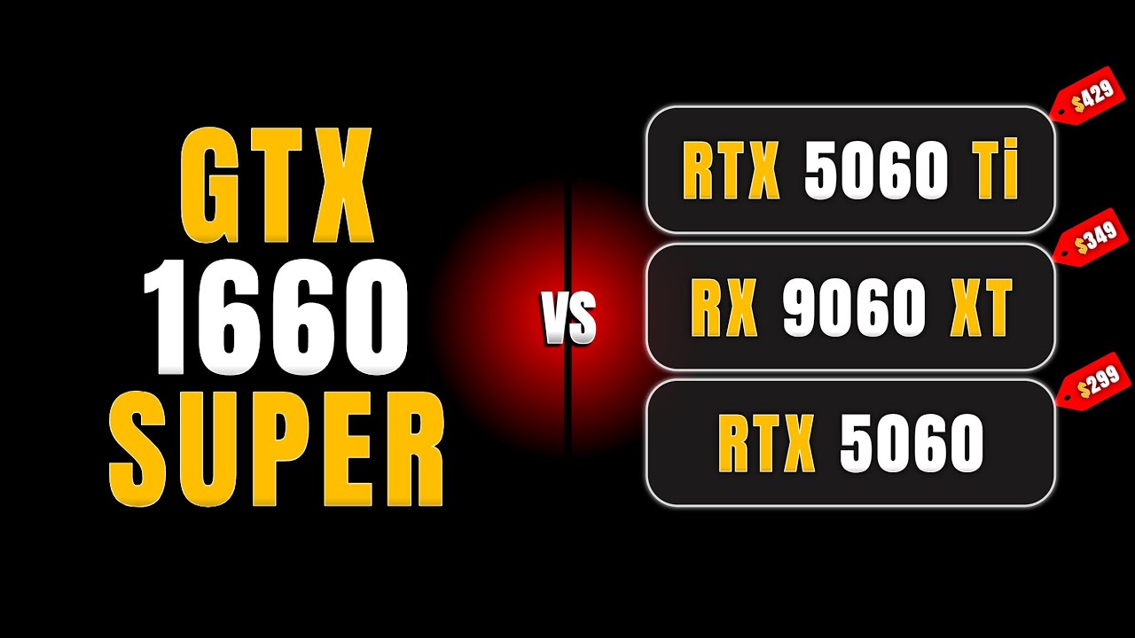 Best Upgrade For GTX 1660 Super? | GTX 1660 Super vs RTX 5060 vs RTX ...