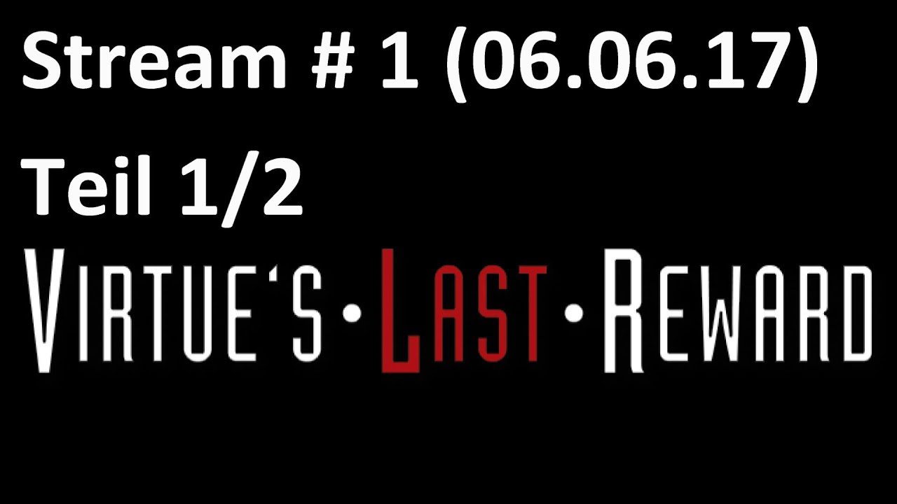 [Let's Stream] Virtue's Last Reward - Teil 1 (Und weiter geht's!) - YouTube