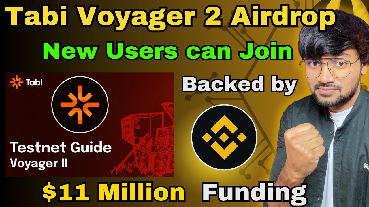Tabi Airdrop Voyager 2 100% Free to join $11 Million Funding - Binance & Animoca Backed | SAGE ...