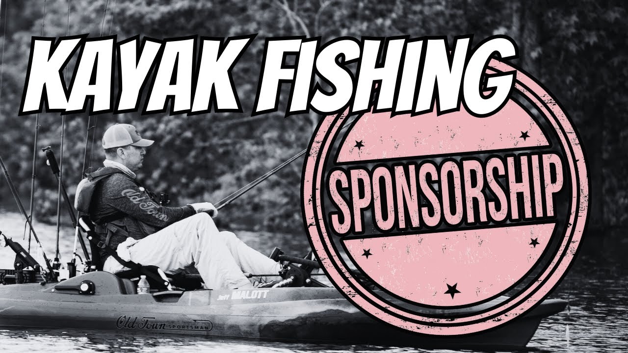 How To Get The RIGHT Kayak Fishing Sponsors - YouTube