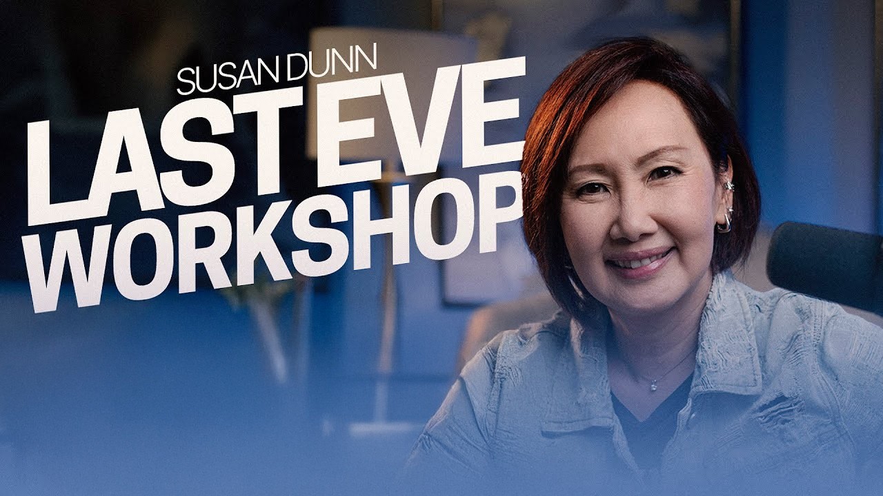 The Last Eve Workshop with Susan Dunn | A Free Live Experience to ...