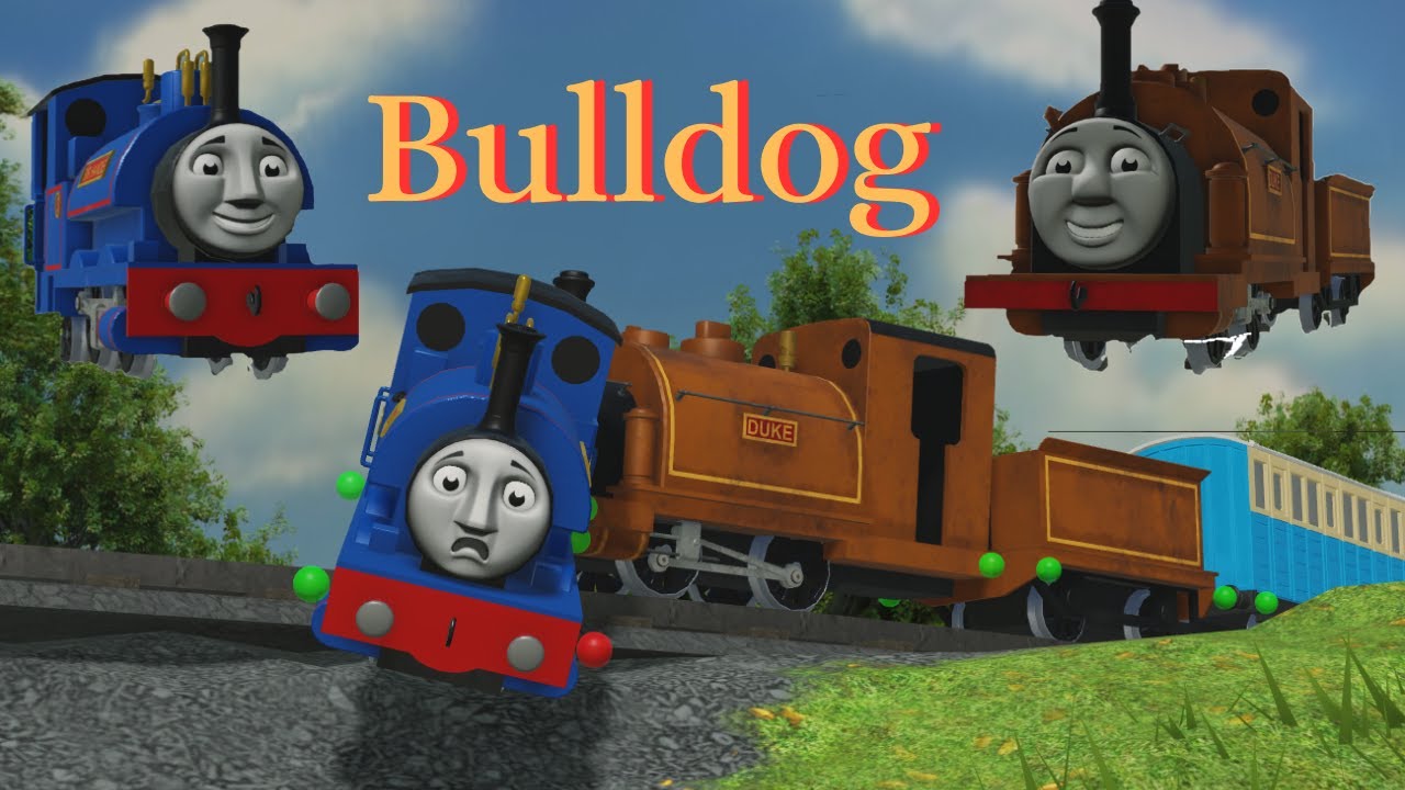 Bulldog. ~ A Sodor Online Remake. - YouTube