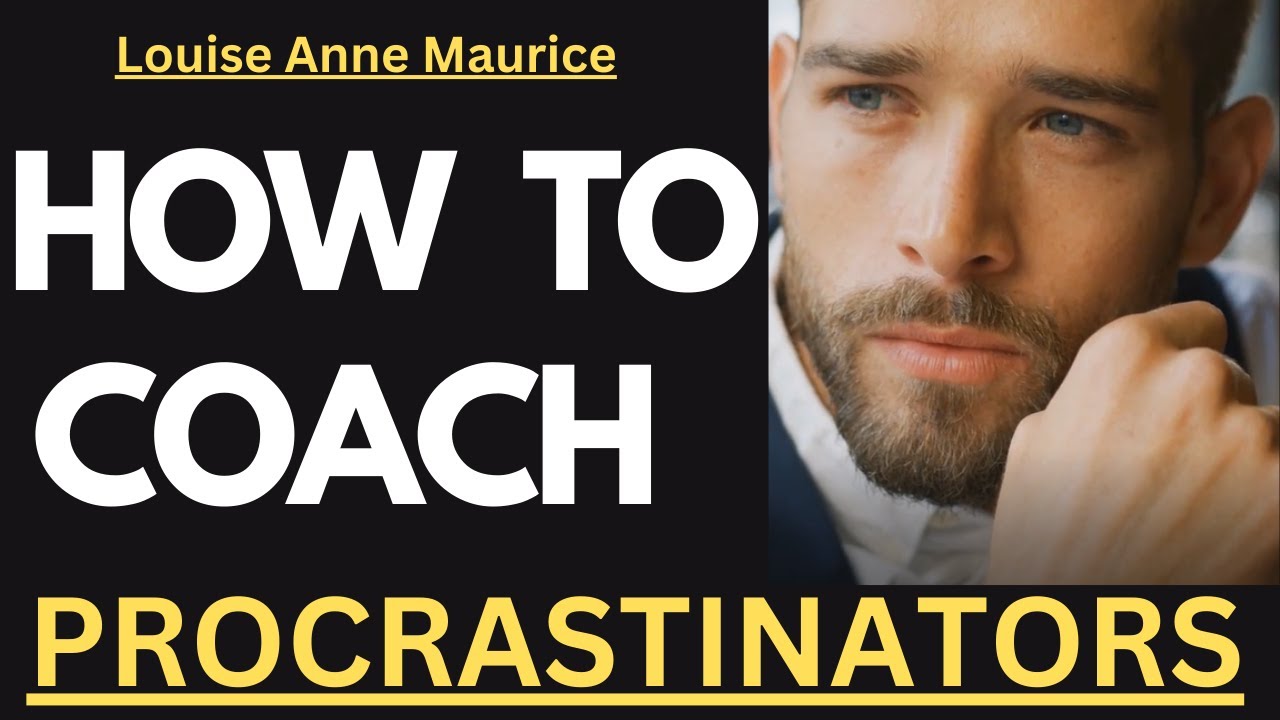 Procrastinating, What Should I Do | Louise Anne Maurice - YouTube