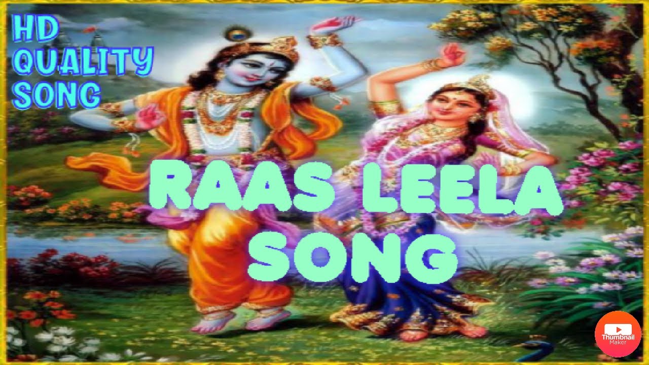 Radha Krishna song || RAAS Leela full song || full hd quality song ...