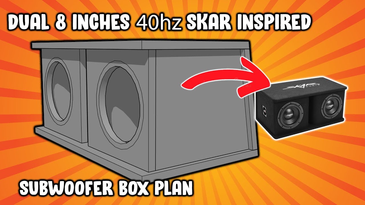 Plan for Dual 8 40Hz Car Subwoofer Box | Inspired Skar Audio Dual 8 ...