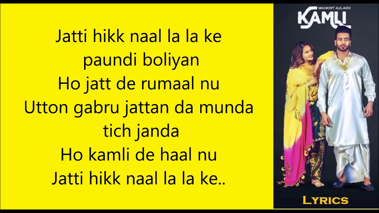 Kamli Song Lyrics | Mankirt Aulakh | New Punjabi Song - YouTube