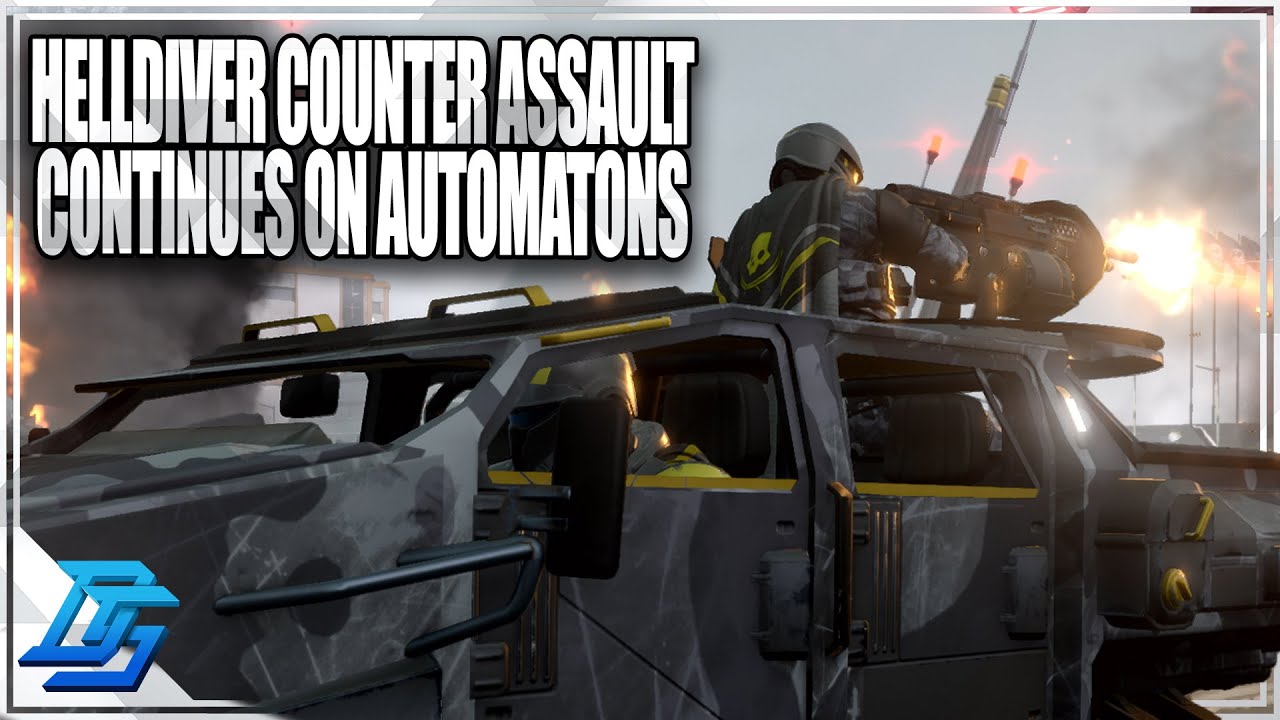 Helldivers 2 | HELLDIVER COUNTER ASSAULT CONTINUES AGAINST AUTOMATONS...REGAIN TERRITORY NOW ...