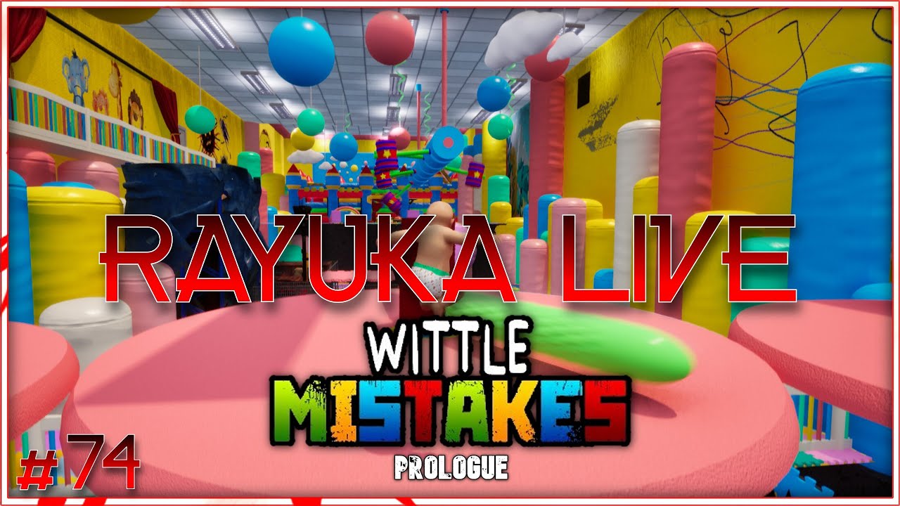Rayuka Live #74 Wittle Mistakes - Prologue - YouTube
