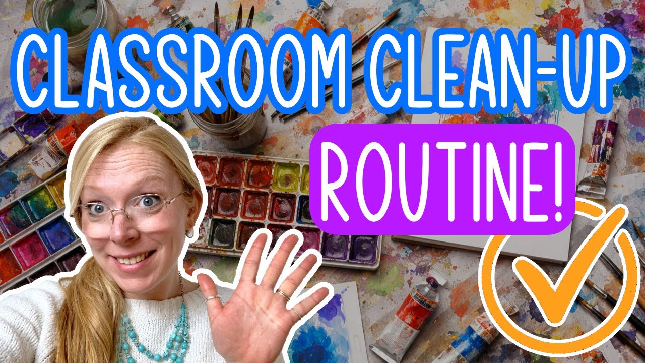 Classroom Management for Art Teachers: The Cleanup Routine - YouTube