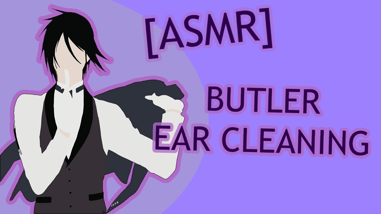 ASMR - Butler Cleans Your Ears [M4F] - YouTube