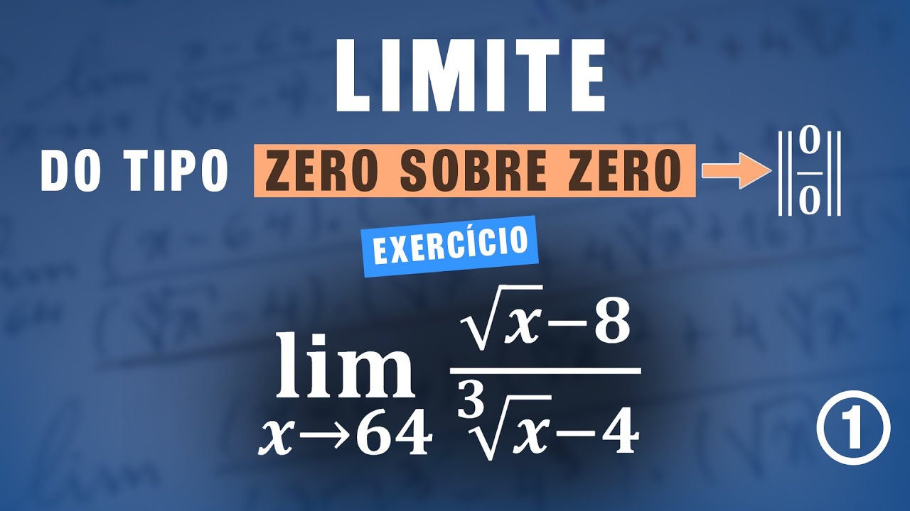 LIMITE de Zero Sobre Zero | EXERCÍCIO 01 - YouTube