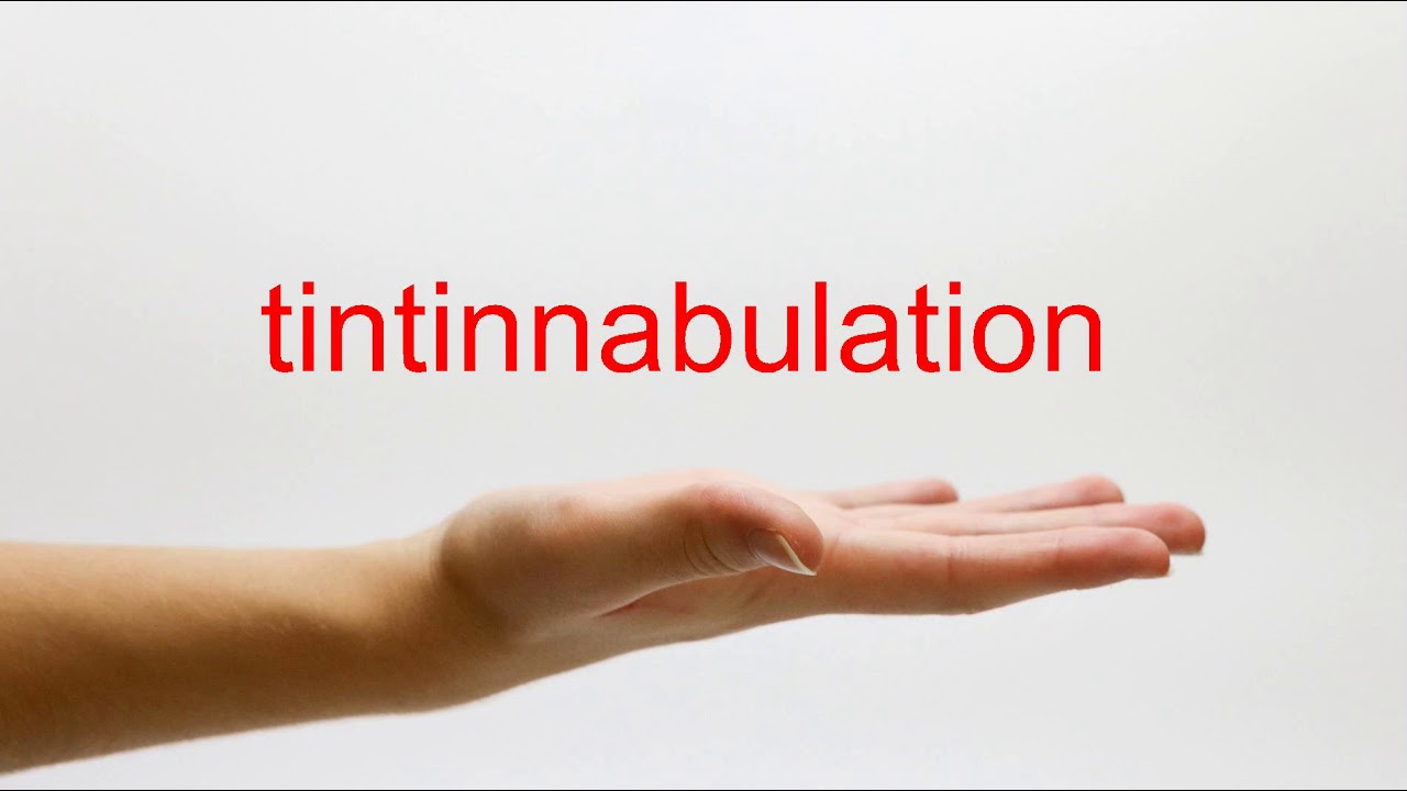How to Pronounce tintinnabulation - American English - YouTube
