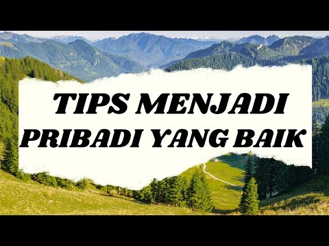 10 TIPS DAN CARA MERUBAH DIRI MENJADI LEBIH BAIK - YouTube