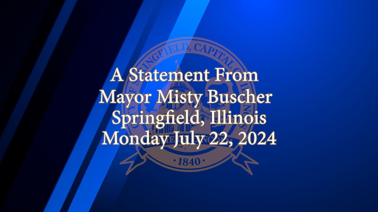 A Statement From Mayor Misty Buscher Monday July 22,2024 - YouTube