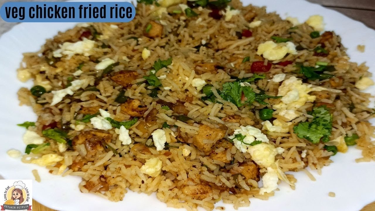 Street Style Chicken Fried Rice Recipe ||Veg Chicken Fried Rice || Egg ...