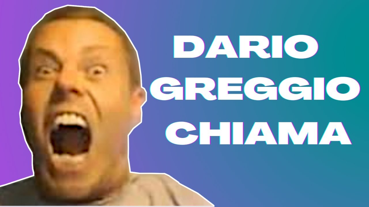 DARIO GREGGIO CHIAMA ... 📞 - YouTube