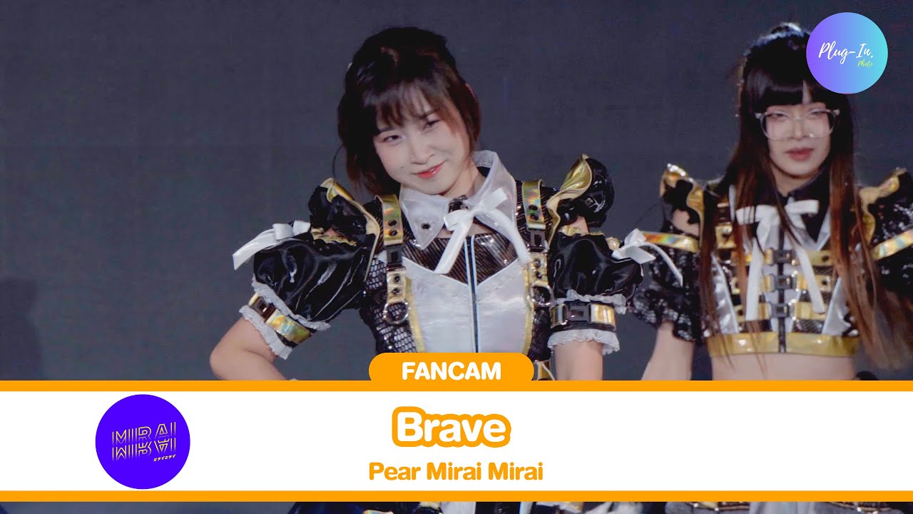 ( FANCAM ) Pear Mirai Mirai - Brave @Eclipse of Darkness 14/12/24 - YouTube