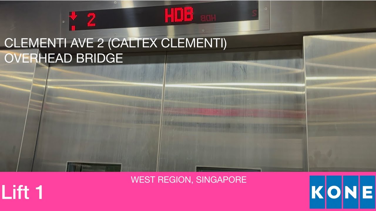 Clementi Ave 2 (Caltex Clementi) Overhead Bridge || Kone Elevator (Lift ...