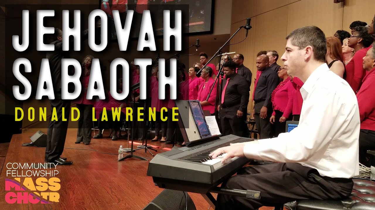 Jehovah Sabaoth (God of Angel Armies) │ Donald Lawrence │Community ...