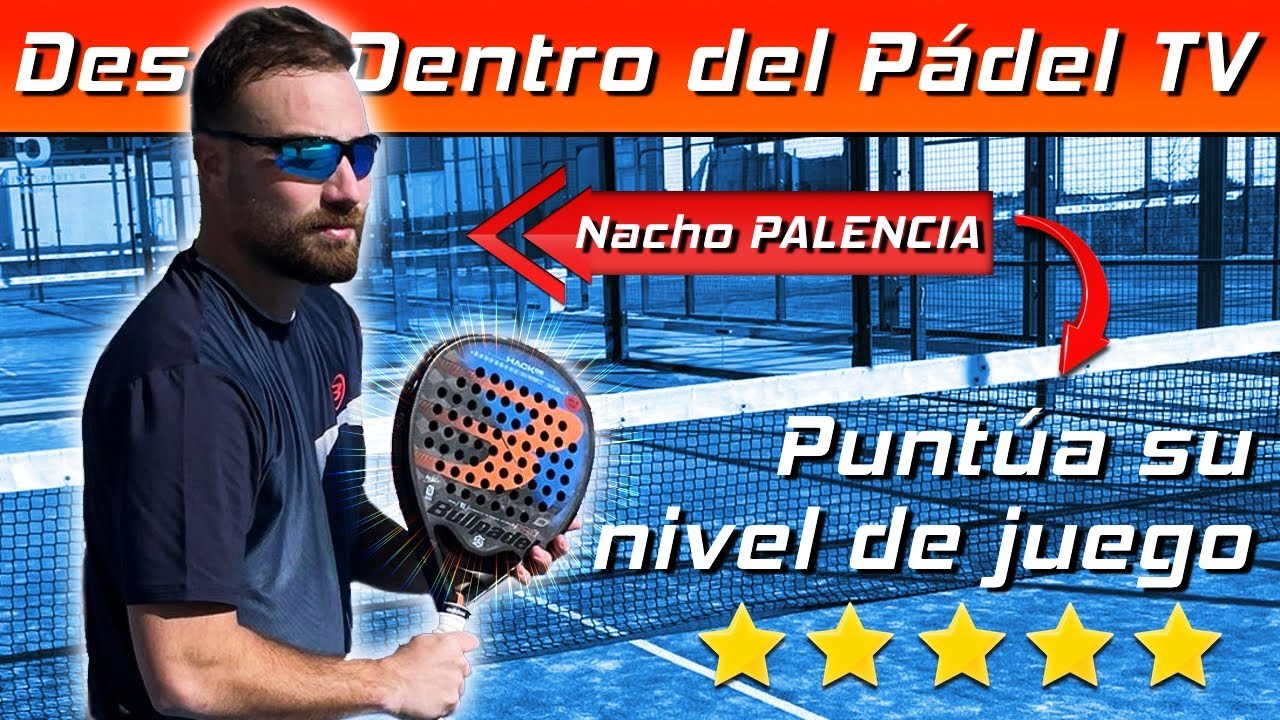 Nacho Palencia A EXAMEN: 👉NIVEL DE JUEGO 🎾 Y BAJADA DE PARED ☄️ - YouTube