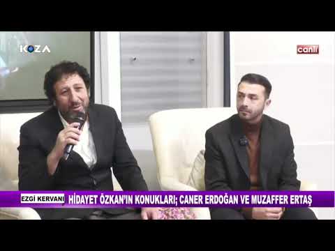 Hidayet Özkan ile Ezgi kervanı konukları Muzaffer Ertaş Caner Erdoğan Keyifli Dinlemeler